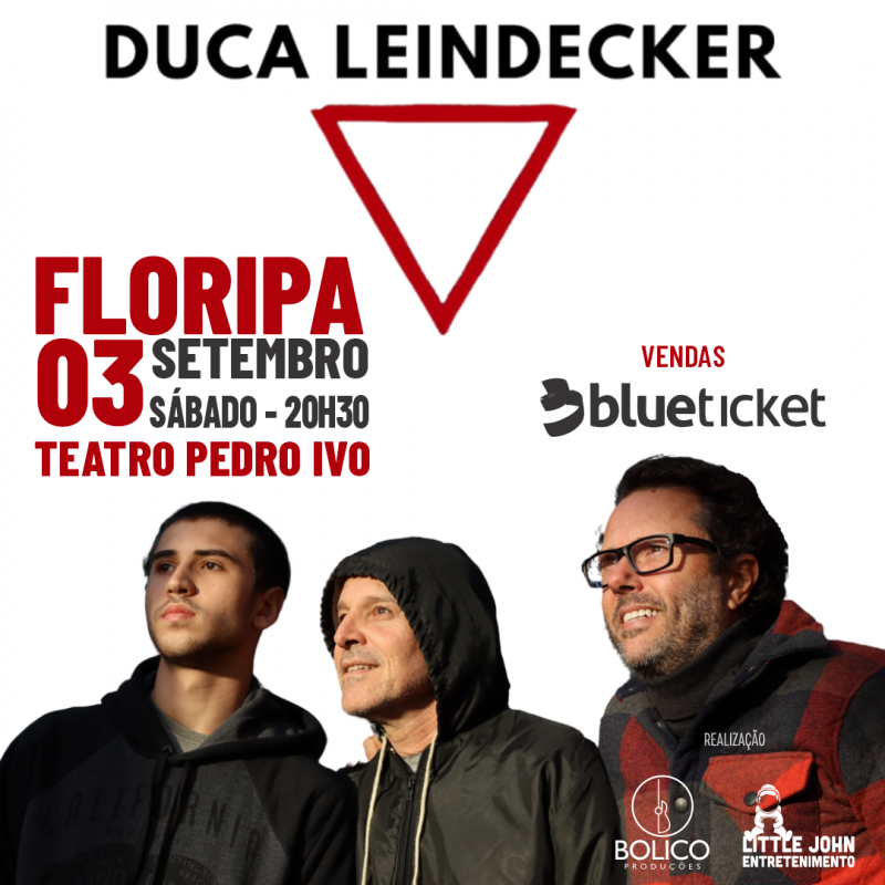 Duca Leindecker se apresenta em Florianópolis com o novo projeto ...