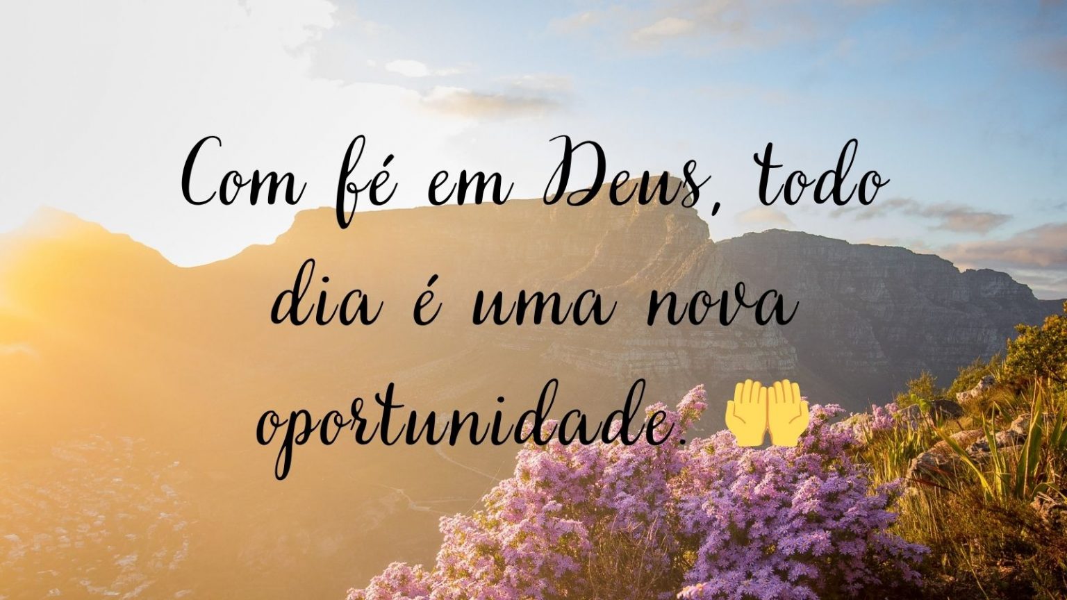 100 frases de bom dia com Deus, fé e esperança para transformar sua manhã